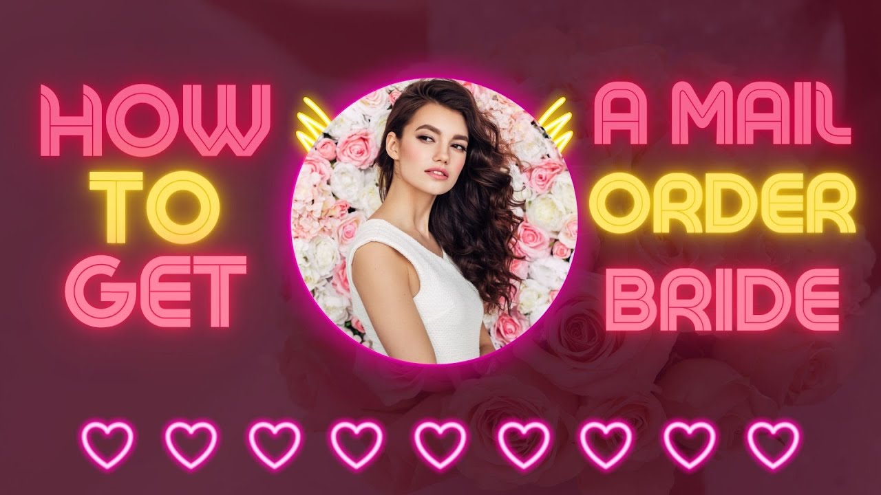 How to get a mail order bride - YouTube