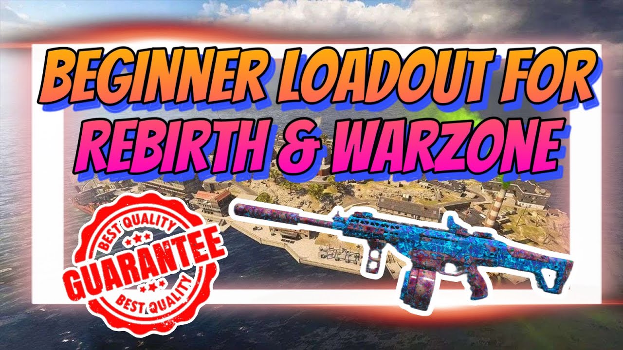 Beginner Loadout for WarZone and Rebirth Season 3 META - Call of Duty ...