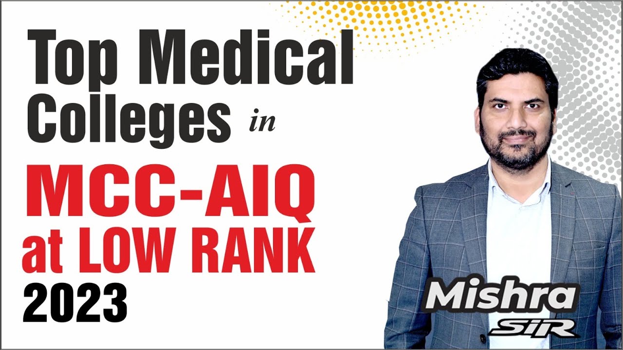Get Better Colleges as Compared to your Rank MCC State Counselling ...