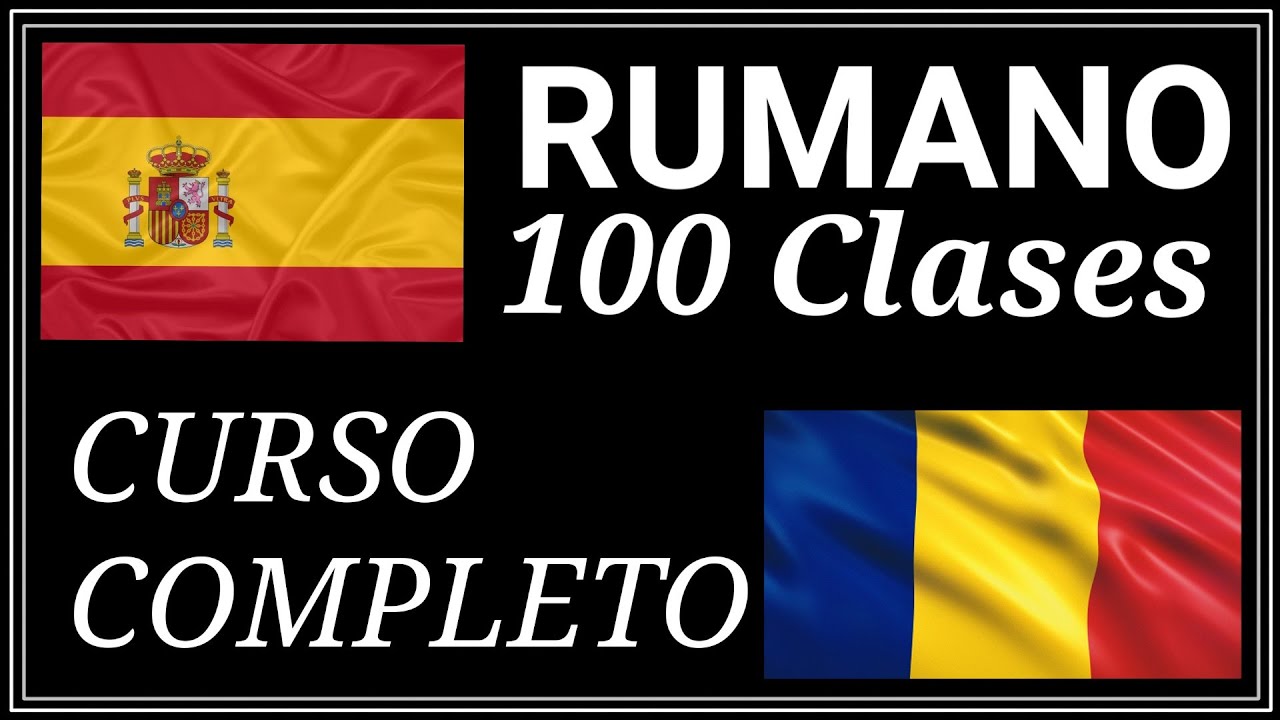 Curso de Rumano para Principiantes | 100 Clases (Completo) - YouTube