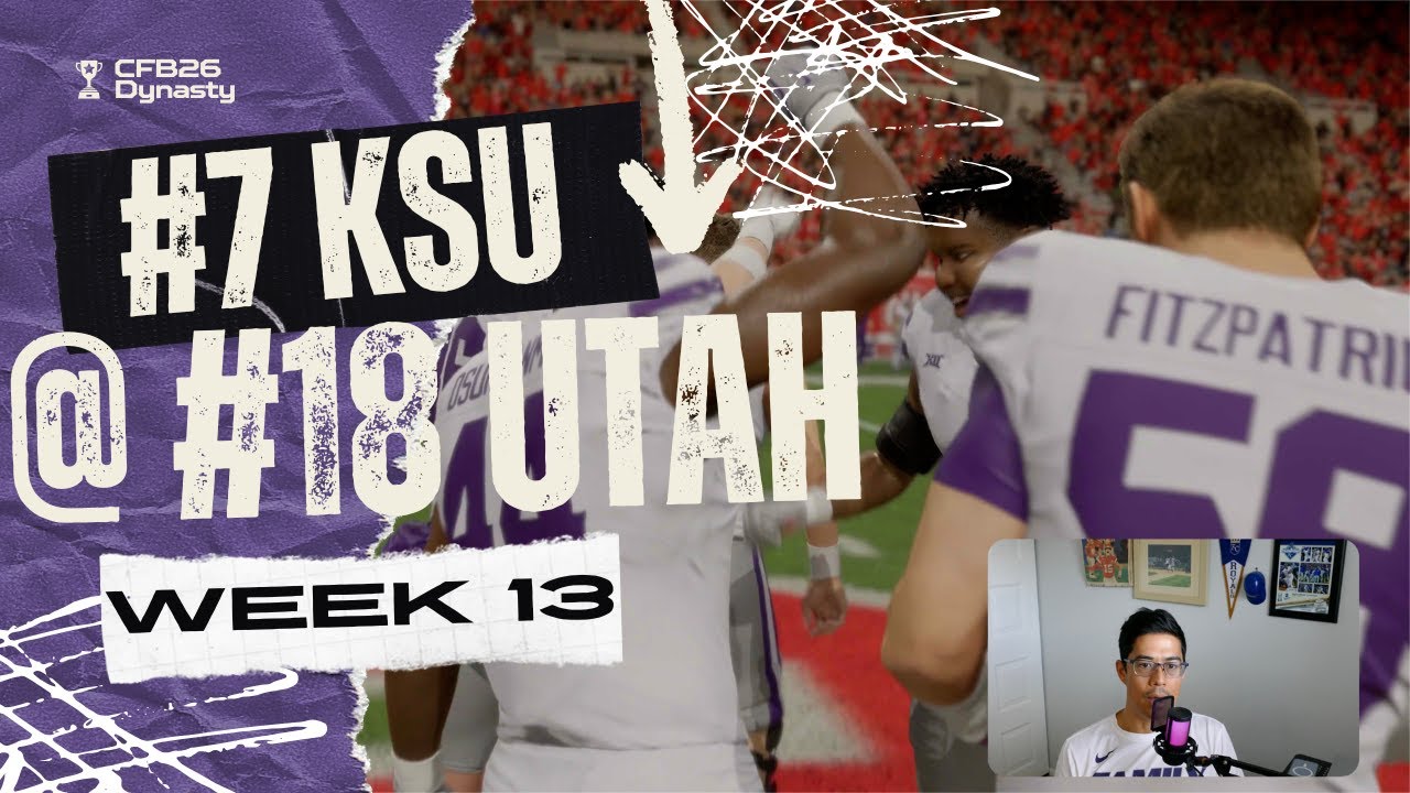 CFB26 KSU Dynasty | EP7 #7 K-State @ #18 Utah - YouTube