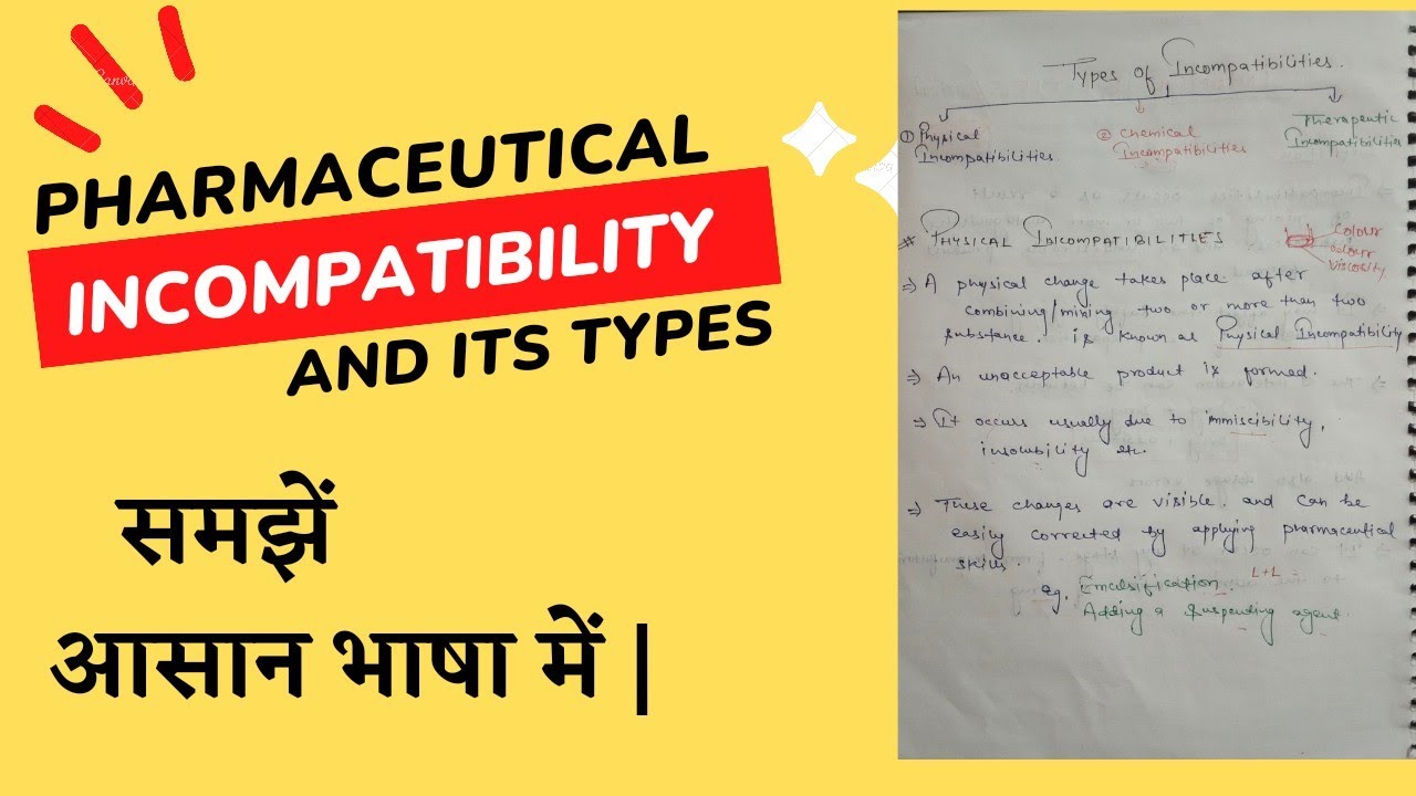 Pharmaceutical Incompatibilities || And Its types || Pharmaceutics || D ...