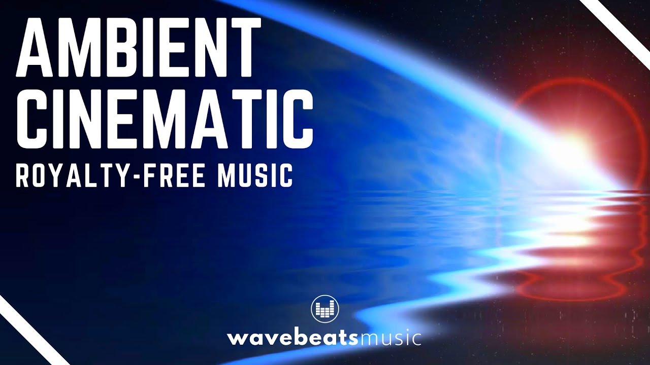 Ambient Atmospheric Background Music for Video [Royalty Free] - YouTube