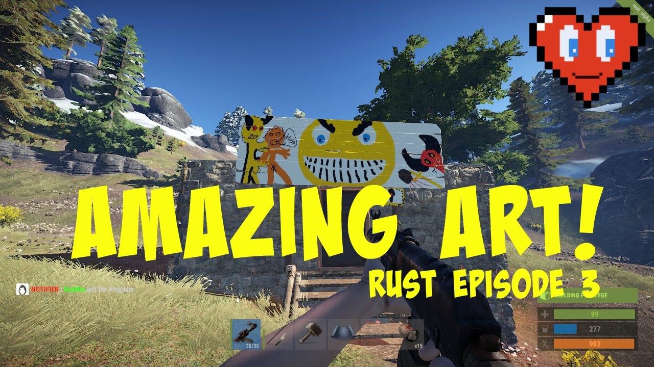 Rust - Episode 3 - Amazing Art! - YouTube