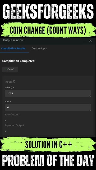 Coin Change (Count Ways) | GeeksForGeeks POTD💚🖤 | Solution in Description🔗 #coding #gfg #potd # ...