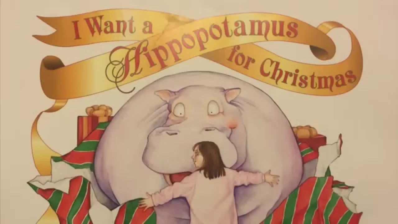 I Want a Hippopotamus for Christmas - YouTube