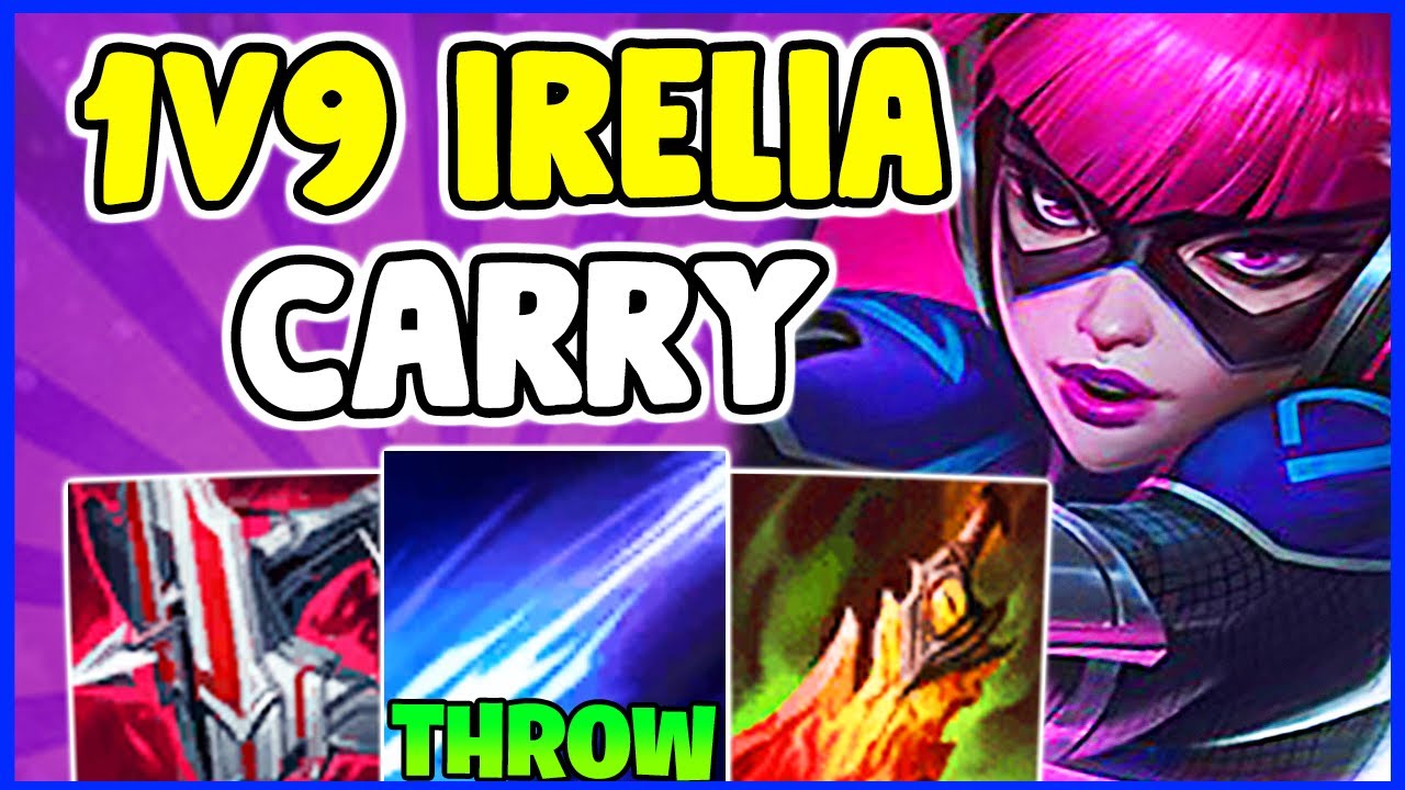 HOW TO CLEANLY PLAY IRELIA MID & SOLO CARRY IN SEASON 12 | Irelia Guide ...