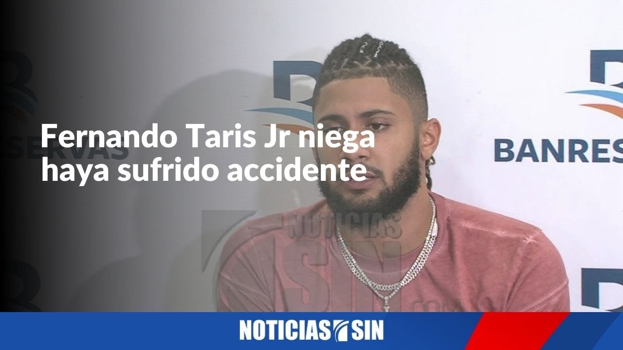 Fernando Taris Jr niega haya sufrido accidente - YouTube