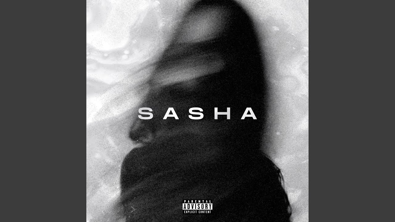 Sasha - YouTube Music