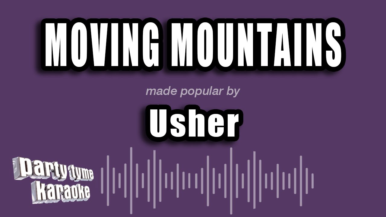 Usher - Moving Mountains (Karaoke Version) - YouTube