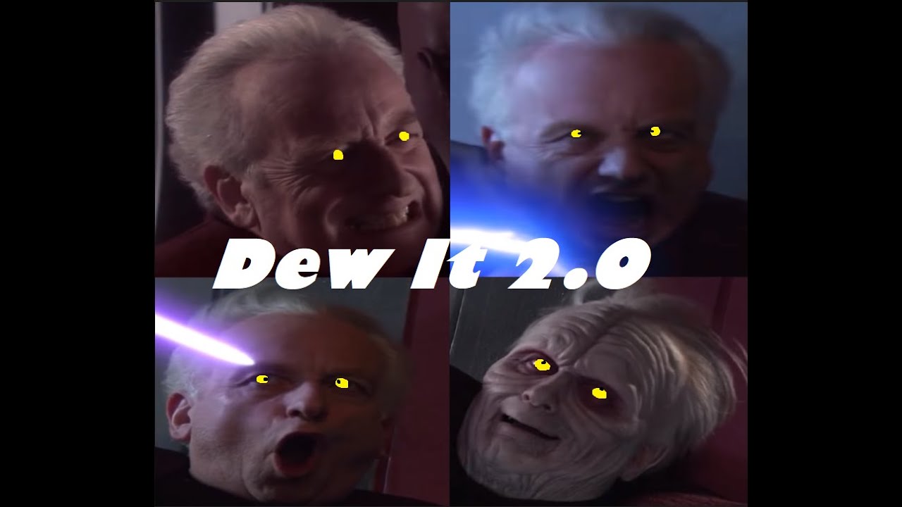 Dew It 2.0 (A Dew It To Be Sure, But A Second One) - YouTube