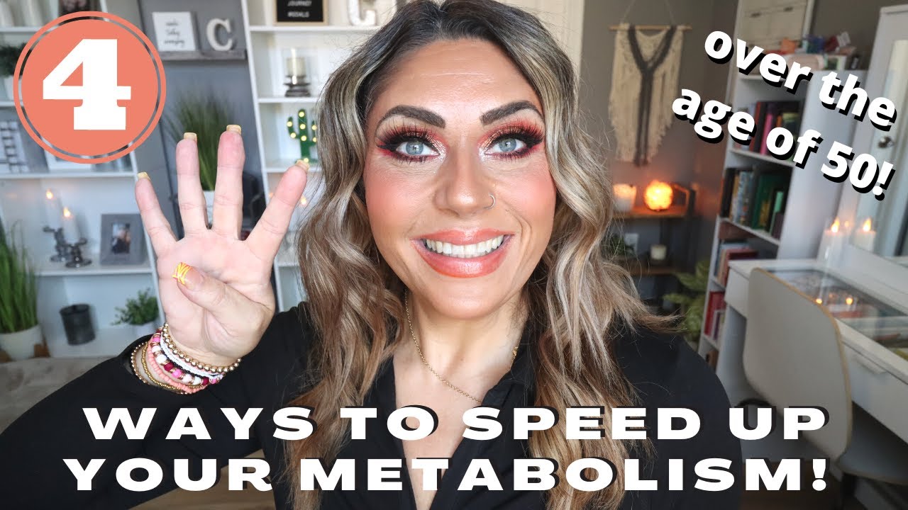 4 WAYS TO SPEED UP YOUR METABOLISM OVER THE AGE OF 50!! - BOOST WEIGHT ...