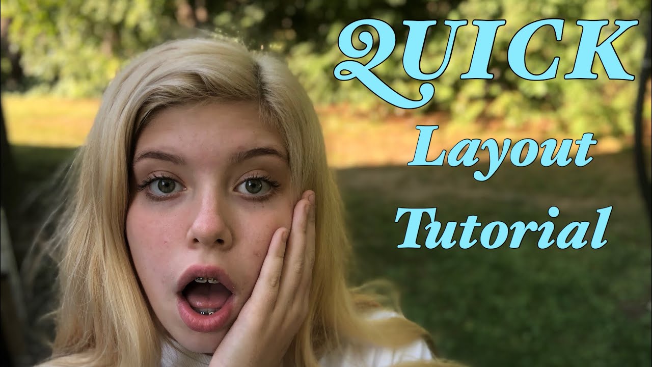 layout tutorial // quick! - YouTube