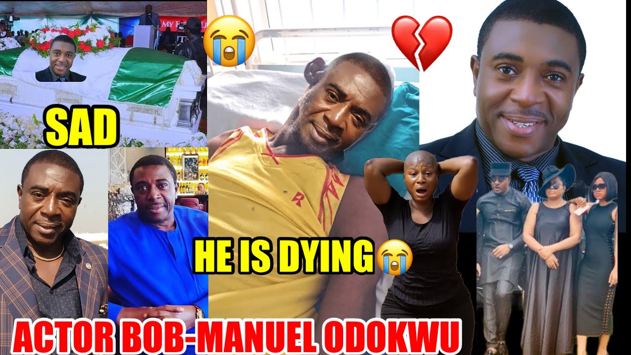 Tears in Nollywood As Veteran Nollywood Actor Bob-Manuel In Critical Condition DYING😭💔 #mraloy ...