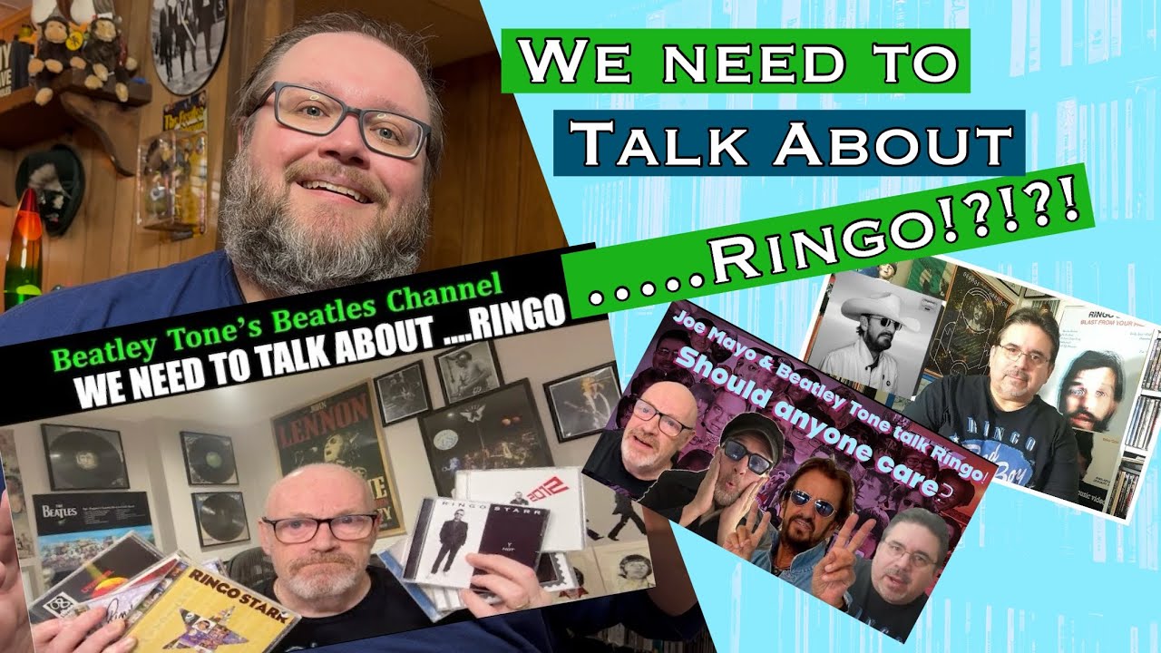 Let’s Talk About…. Ringo!!!! Response to @beatleytonesbeatleschannel ...