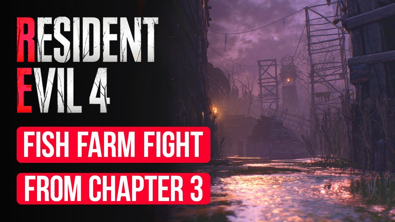 Resident Evil 4 Remake | Chapter 3 | Fish Farm Fight | Kill Ganados and ...