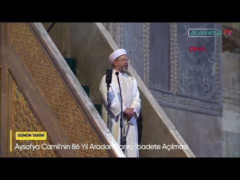 GÜNÜN TARİHİ: 24 Temmuz | Ayasofya  Cami'nin 86 Yıl Aradan Sonra İbadete Açılması