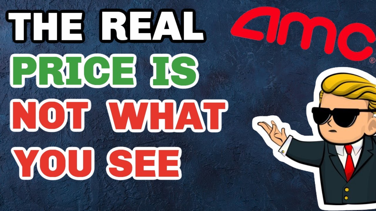 AMC Stock - The Real Price Of AMC Stock - YouTube