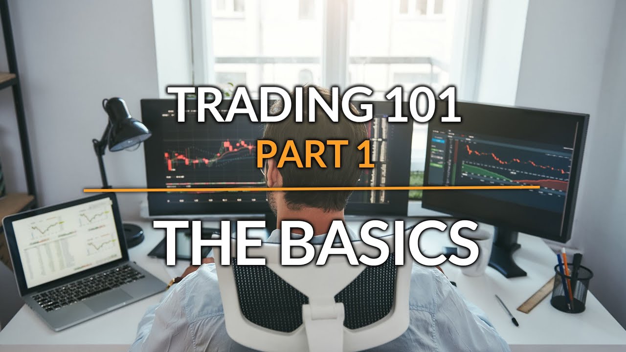 Start with the basics of trading | Trading 101 Part 1 | 24 June 2021 ...