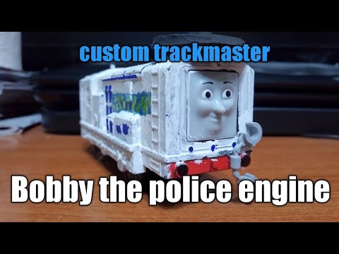 Custom trackmaster Bobby the police engine - YouTube
