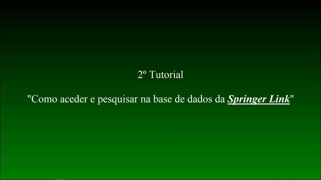 Como aceder e pesquisar a base de dados Springer Link? - Tutorial #02 - YouTube