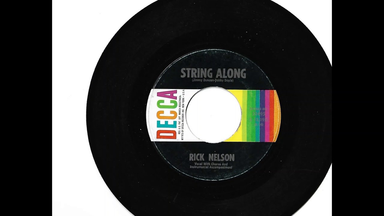 Ricky Nelson "String Along" - YouTube