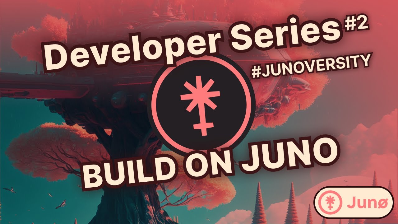 Building on Juno Developer Series #2 - YouTube