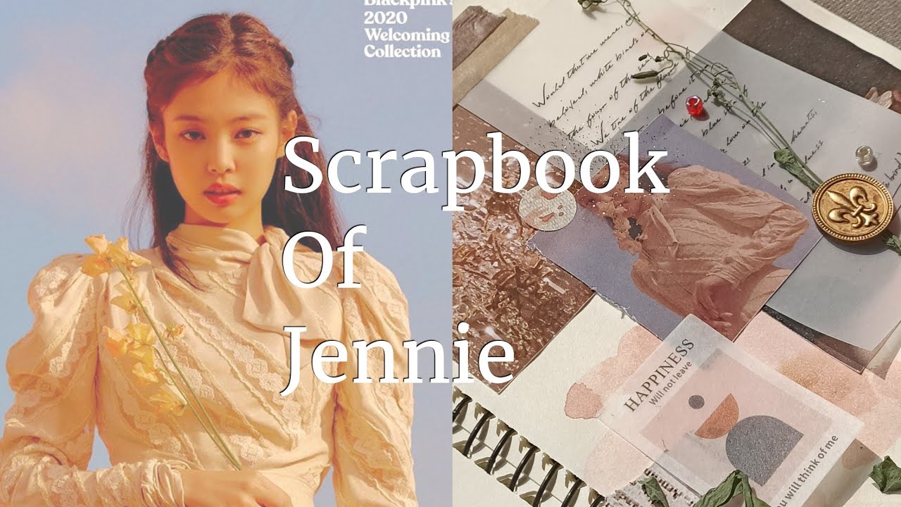 Blackpink Jennie김제니的手帳製作♥Vlog - Scrapbook of Jennie - YouTube