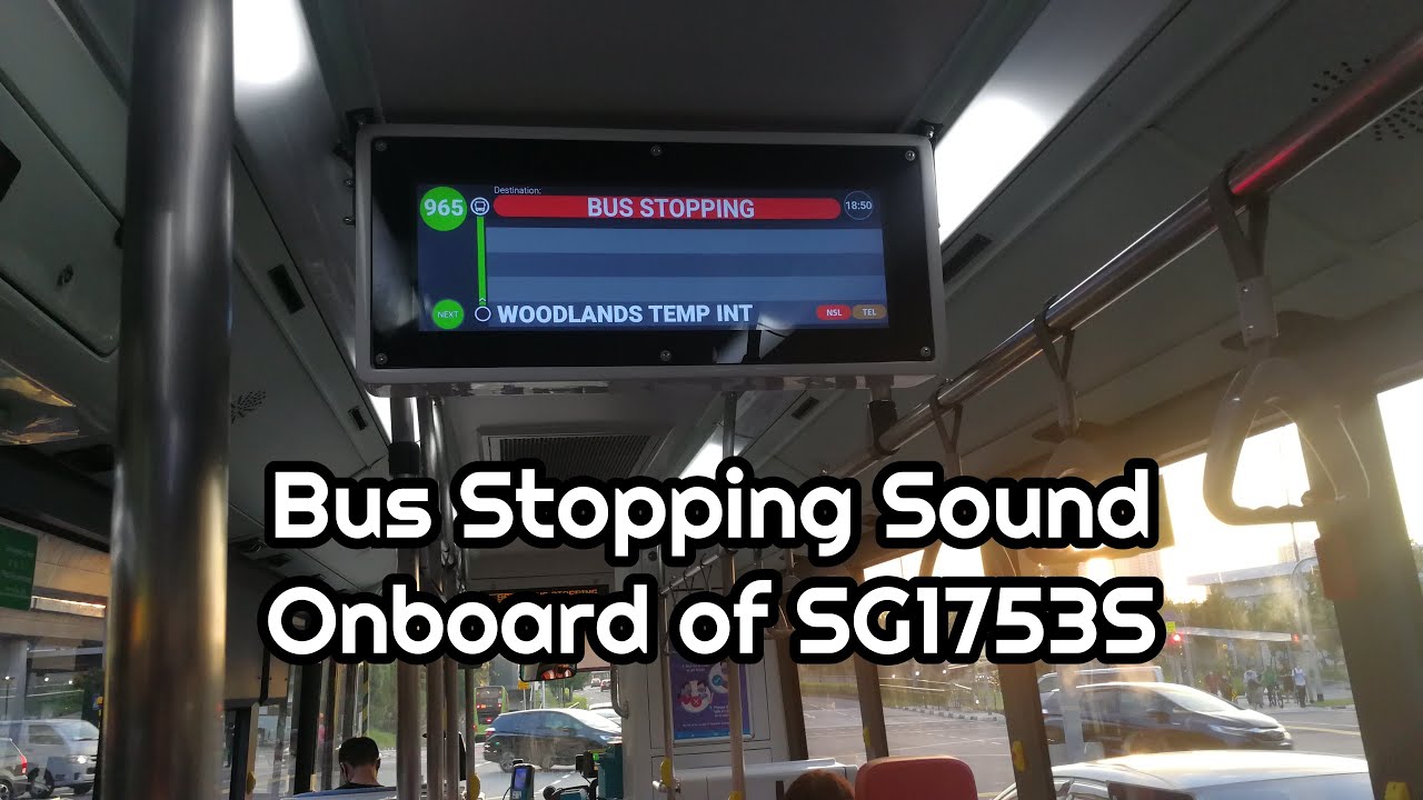 Bus Stopping Sound Onboard of SG1753S - YouTube