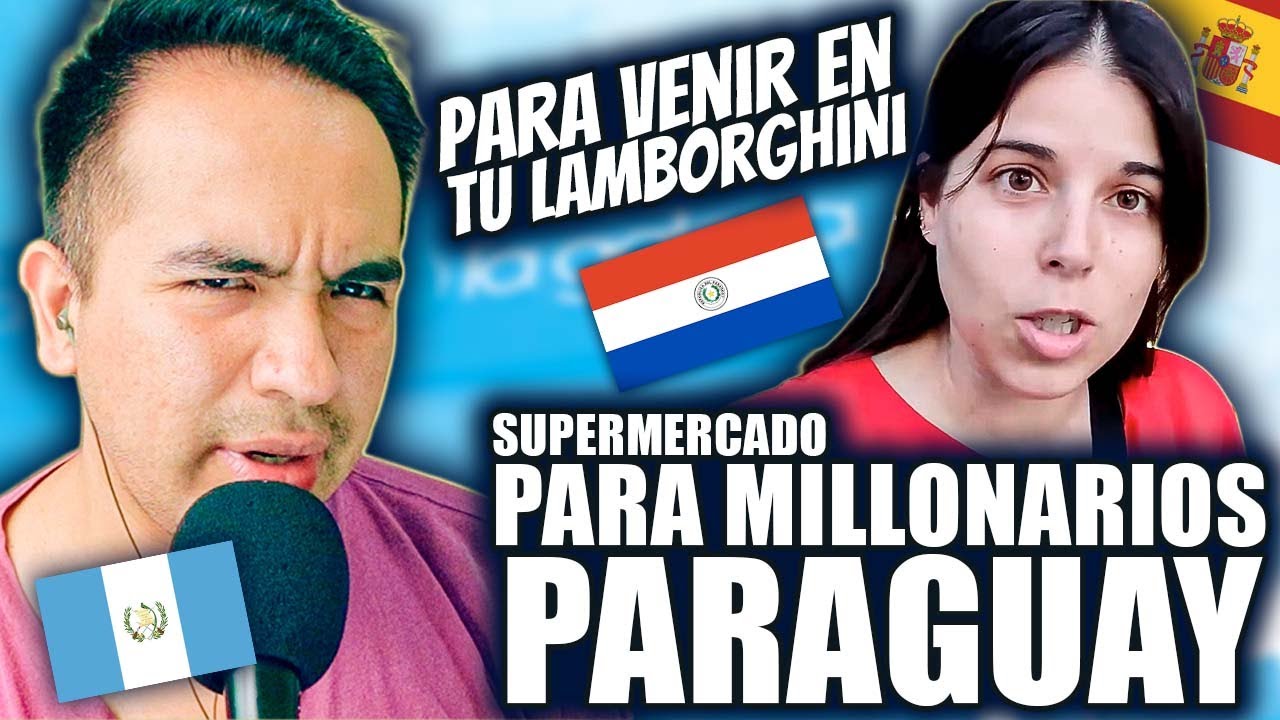 Supermercado de LUJO en PARAGUAY - NOMAD EXPEDITION - Guatemalteco reacciona |MultiSanchez ...