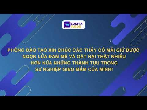 [EDUPIA TUTOR] HIGHLIGHT CUỘC THI "GIẢNG DẠY ĐAM MÊ - THỔI BÙNG CÔNG NGHỆ" - YouTube