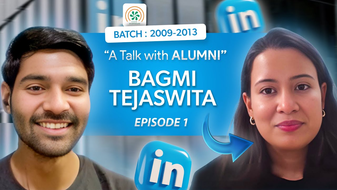 Ep. 1: A Talk With Alumni | Ms. BAGMI TEJASWITA | @IIIT-Bhubaneswar ...