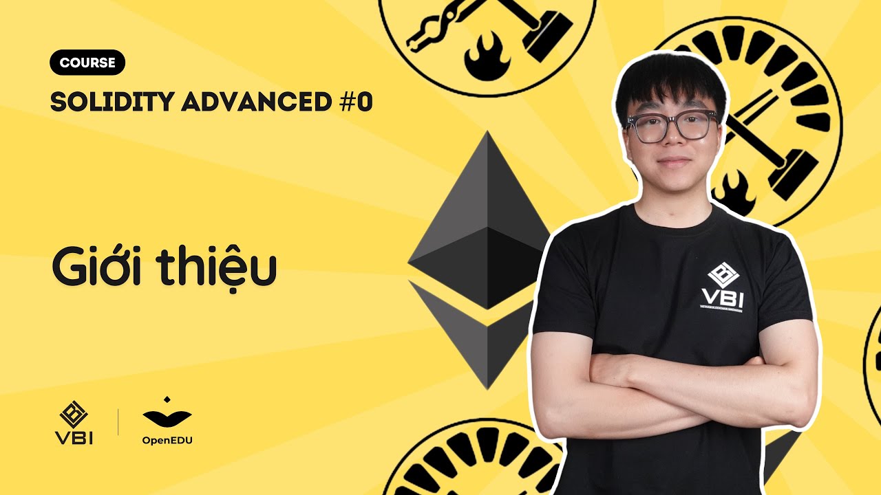 Solidity Advanced 0 Giới Thiệu Youtube 7065