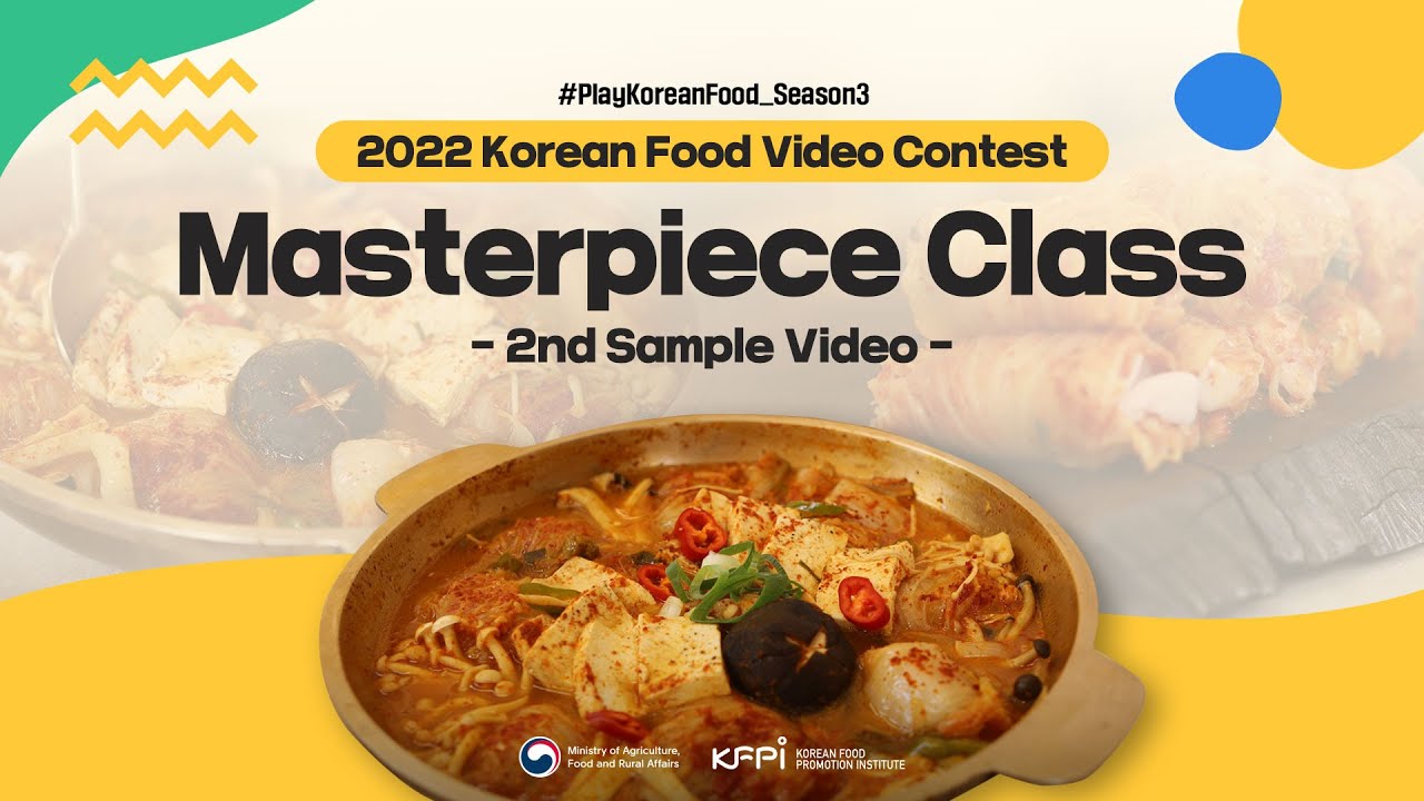 [#PlayKoreanFood_Season3] 2022 Korean Food Video Contest for Foreginers ...