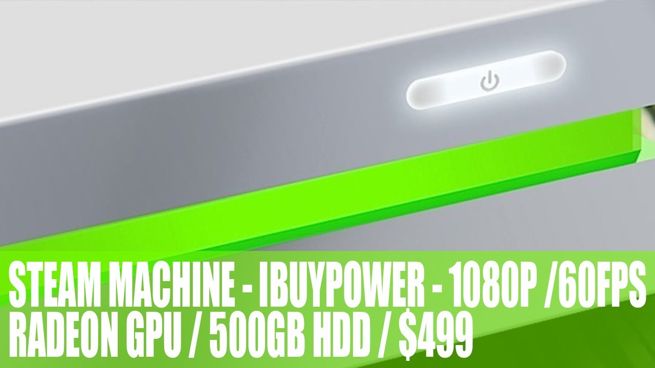 Steam Machine Ibuypower