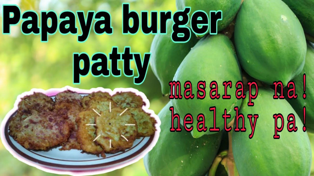 Papaya burger patty / negosyong tipid - YouTube