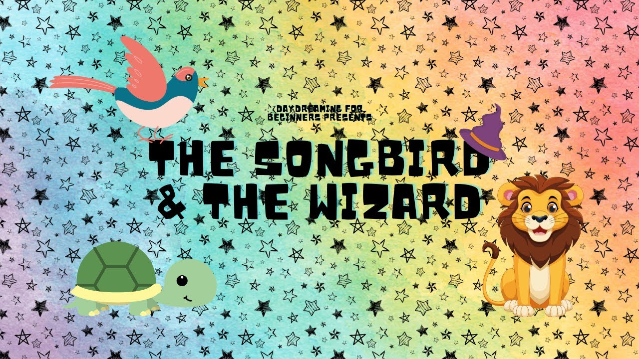 The Songbird & The Wizard | Short Animated Story for Children - YouTube