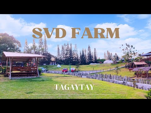 SVD FARM | Tagaytay - YouTube