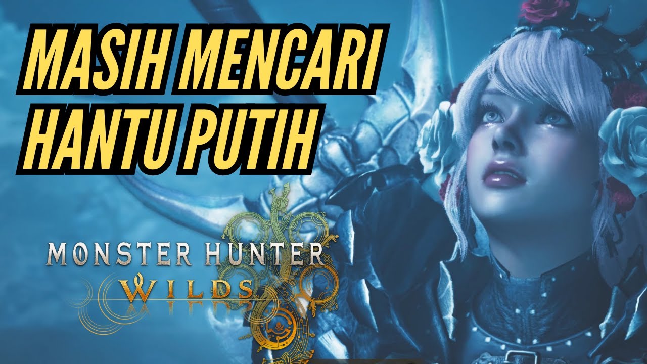 [ID/EN] Monster Hunter Wilds | Day 2 still searching for white wraith ...