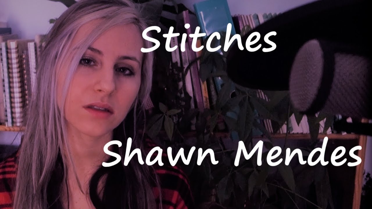 Stitches - Shawn Mendes // COVER - YouTube