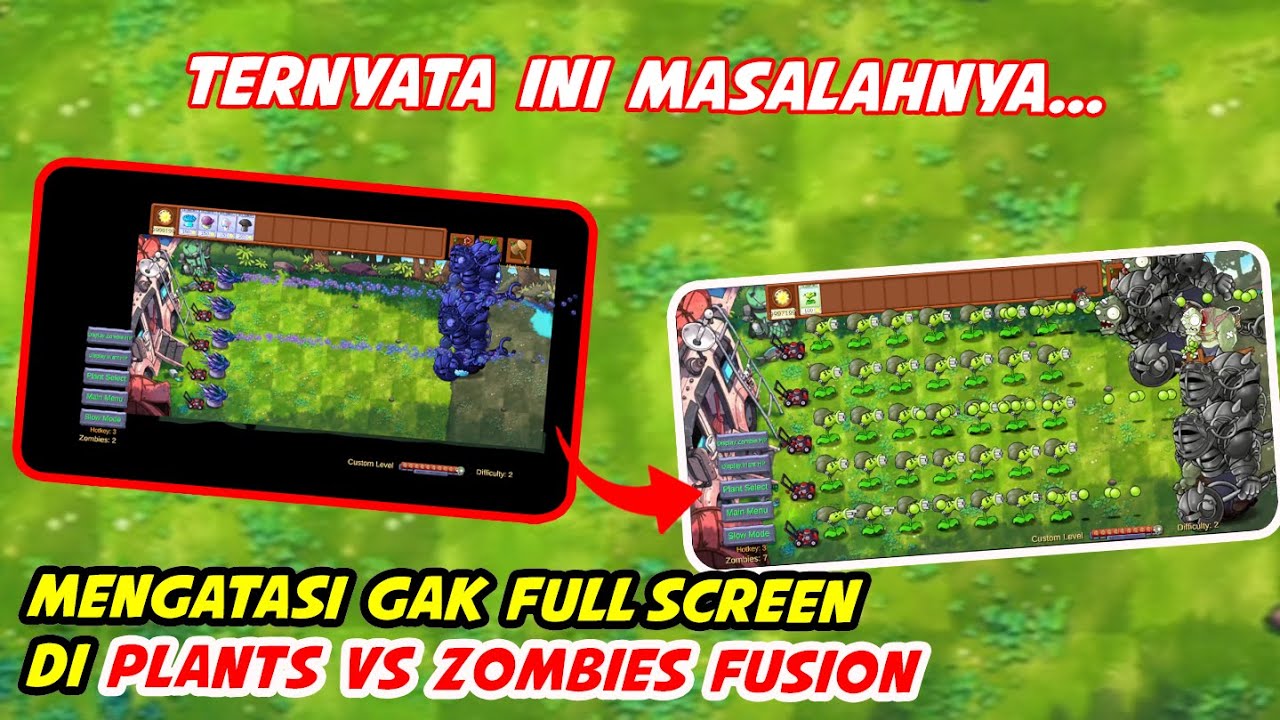 Cara Full Screen PVZ Fusion dalam 1 Klik! Gampang Banget! - YouTube