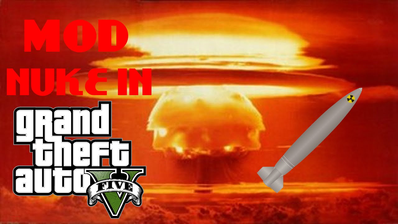 GTA V PC MODS: Bomba nuclear reventando todo - YouTube