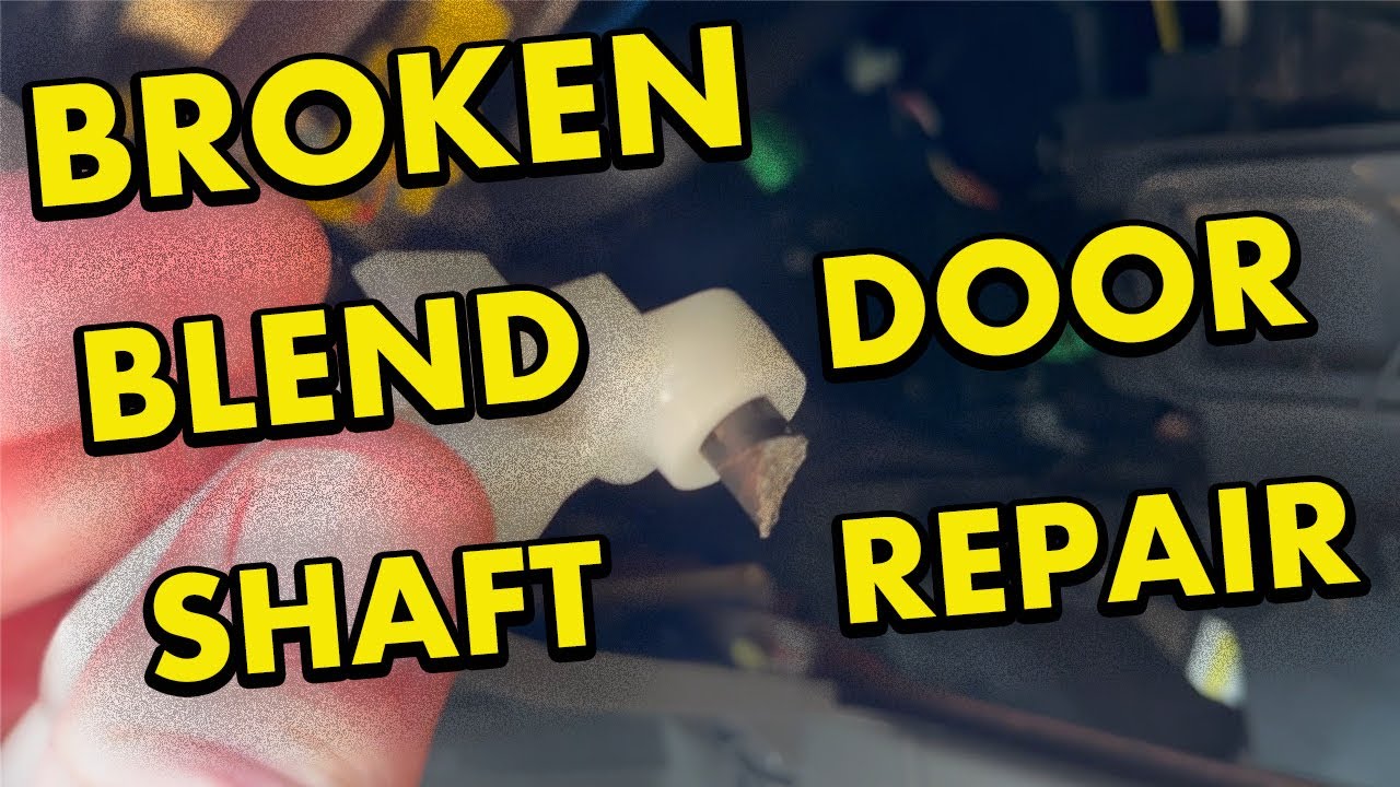 Blend Door Actuator Broken Shaft Fix - YouTube