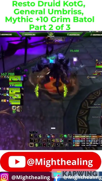 General Umbriss Part 2 of 3. Mythic +10 Grim Batol Tyrannical and Fortified. Resto Druid KotG ...