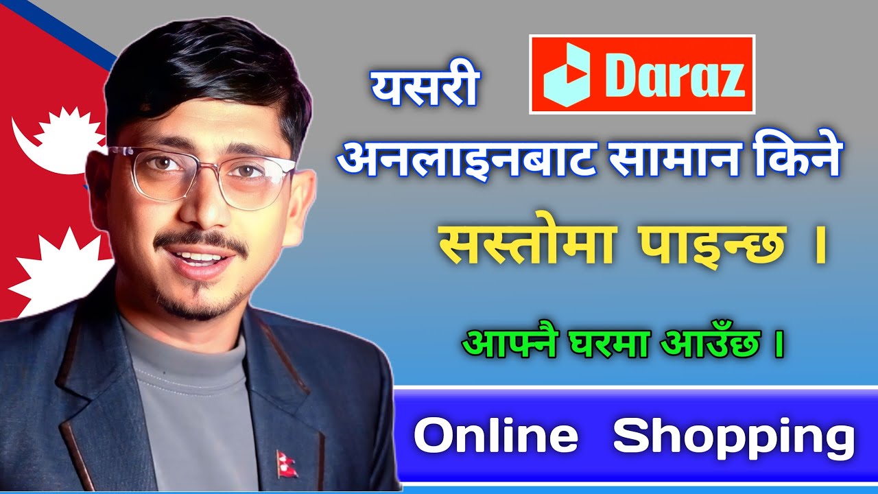 Online Shopping Kasari Garne ? How to Order Daraz Products in Nepal ...