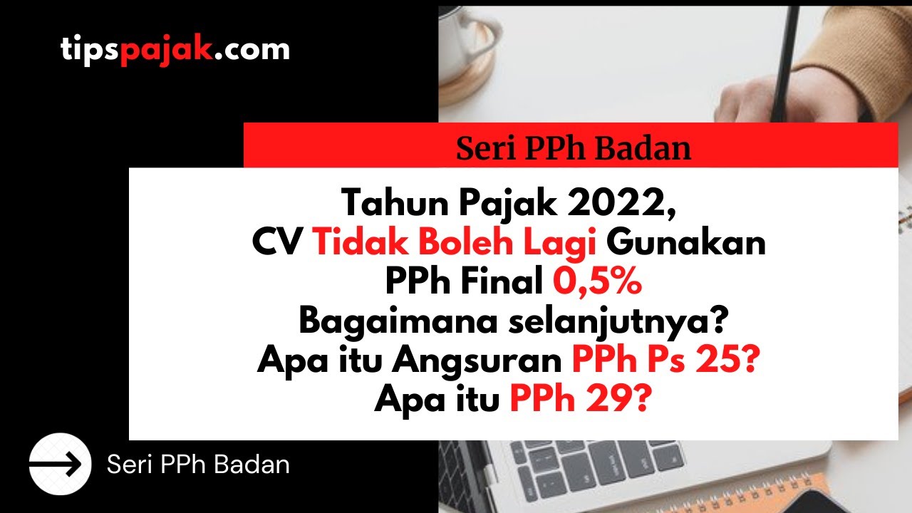 Beda Perhitungan PPh Final Dan Tarif Umum Pasal 17 SPT Tahunan PT