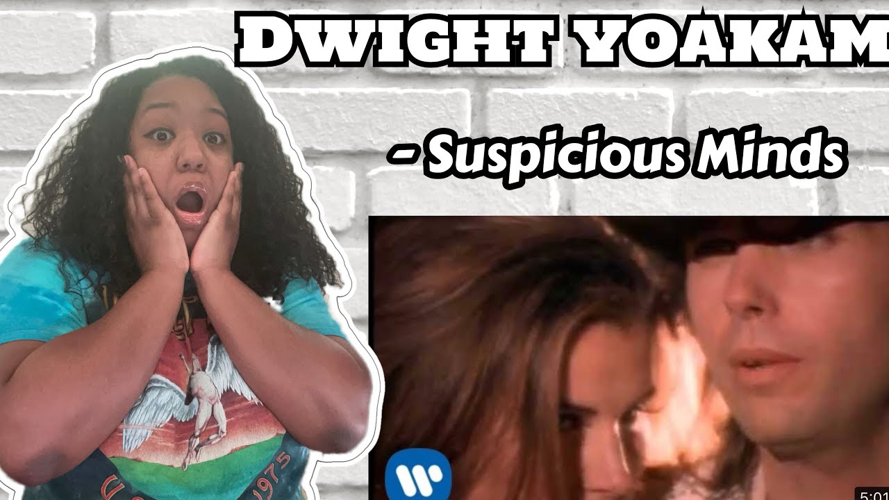 DWIGHT YOAKAM - SUSPICIOUS MINDS REACTION - YouTube