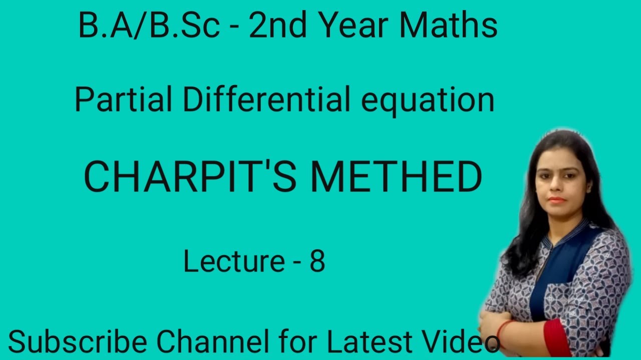 Solution Of First Order Non - Linear Partal Differential Eq By Charpit ...