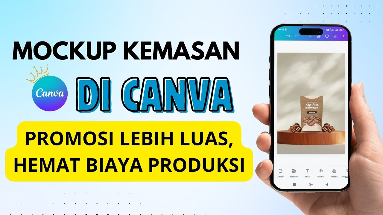 Cara Membuat Mockup Kemasan Di Canva, Produk Lebih Profesional - YouTube
