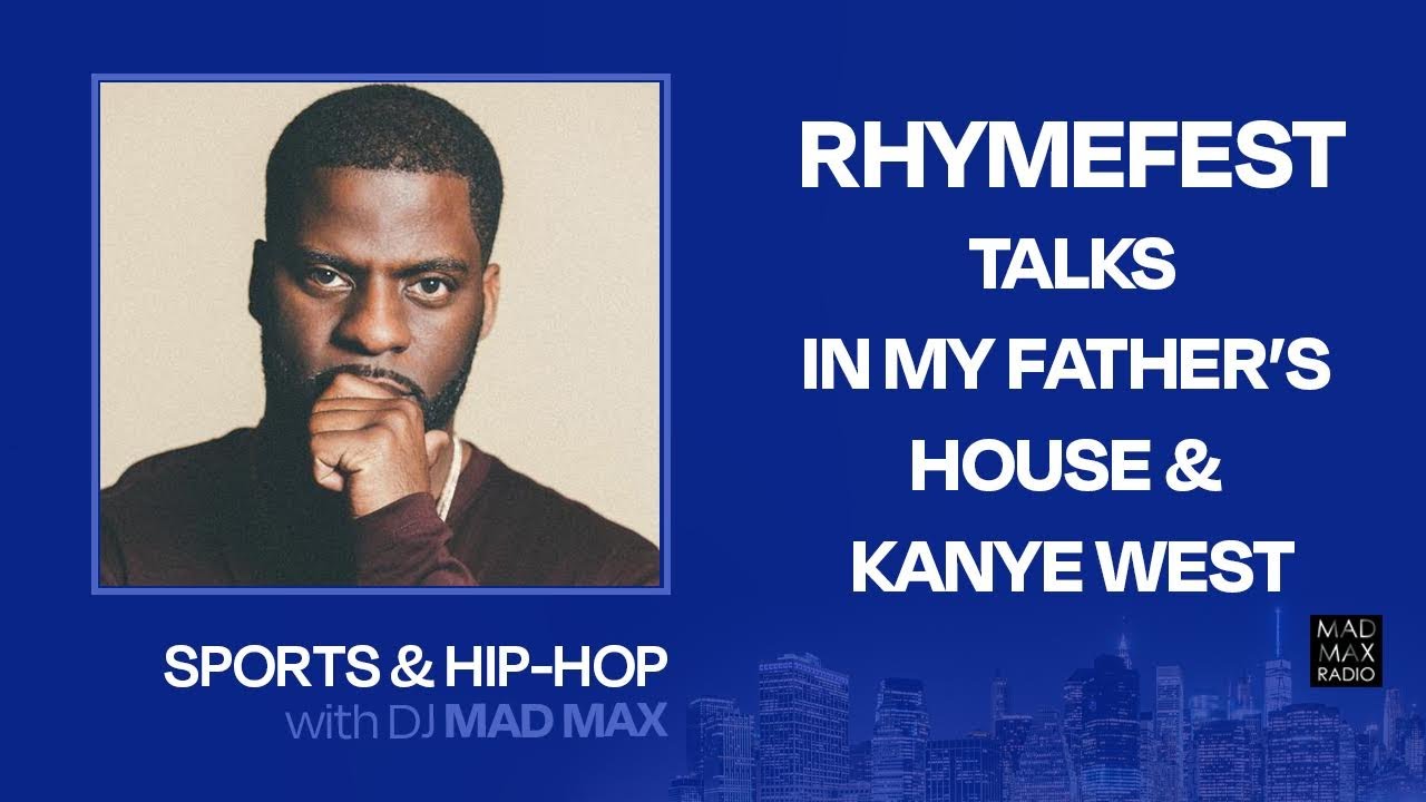 Rhymefest talks In My Father's House, Kanye West, & Jeen-Yuhs "Sports ...